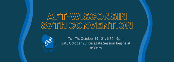 Convention | AFT-Wisconsin