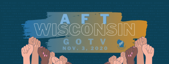 Fall 2020 Elections | AFT-Wisconsin