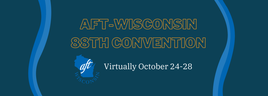 Convention | AFT-Wisconsin